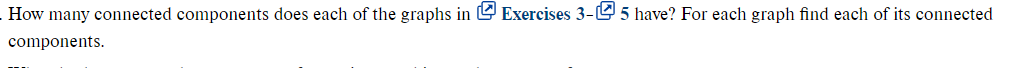 Solved Answer 3. 4. How many connected components does each | Chegg.com