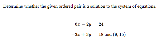 Solved Determine whether the given ordered pair is a | Chegg.com