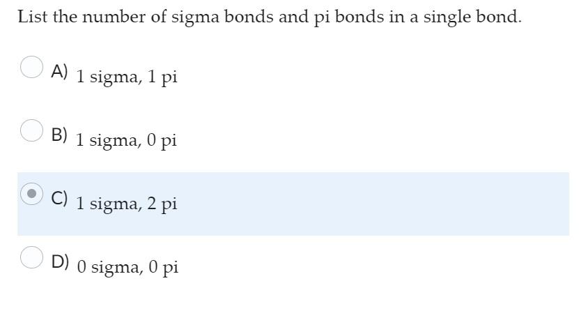 Solved List the number of sigma bonds and pi bonds in a | Chegg.com
