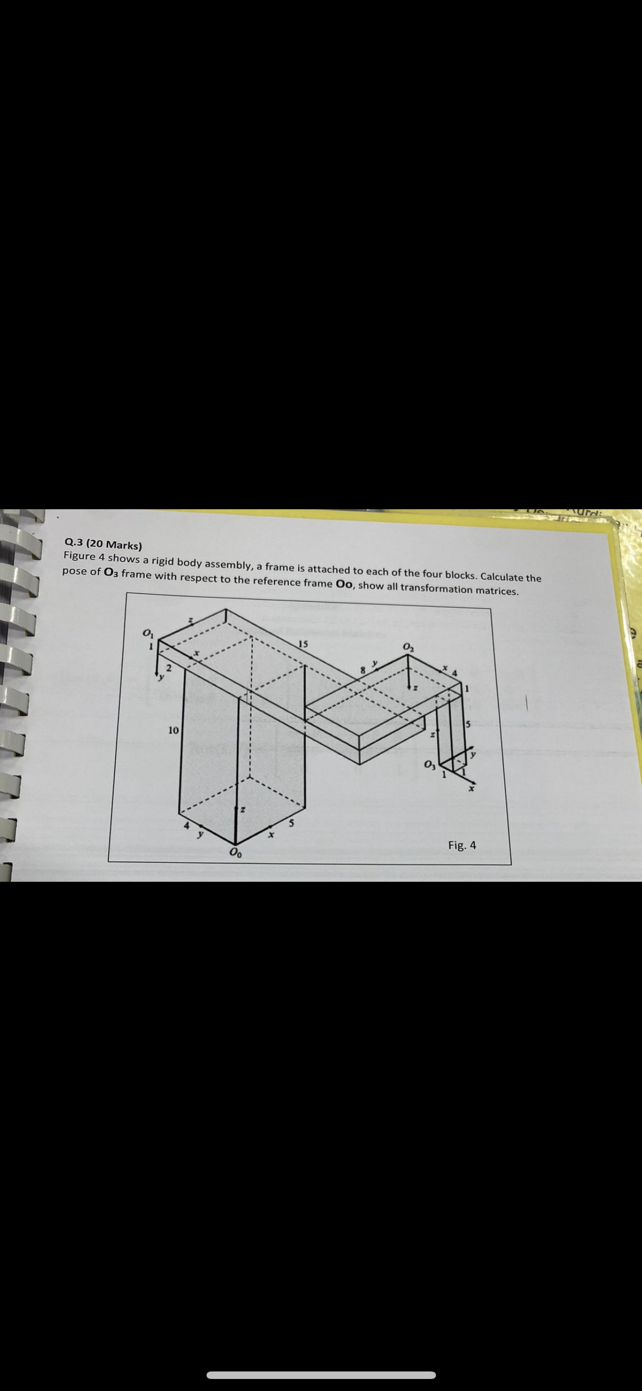 Q.3 (20 Marks) Figure 4 shows a rigid body assembly, | Chegg.com