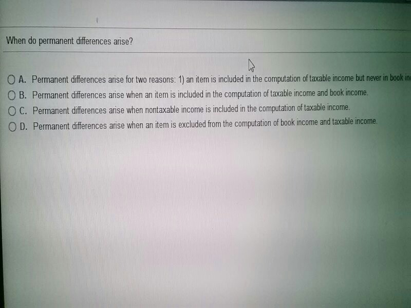 Solved When do permanent differences arise? O A. Permanent | Chegg.com