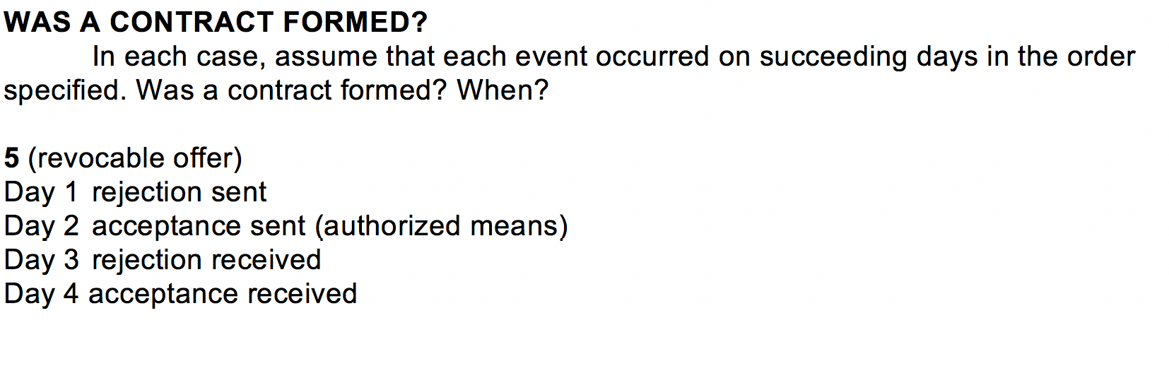 Solved WAS A CONTRACT FORMED? In each case, assume that each | Chegg.com