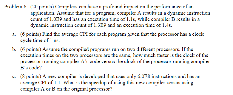Solved Problem 6 20 Points Compilers Can Have A Profound 