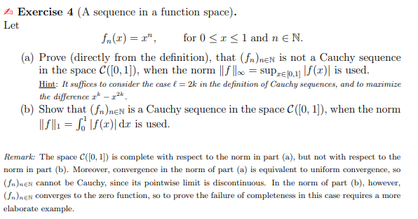 Solved Remark: The space C([0,1]) ﻿is complete with respect | Chegg.com