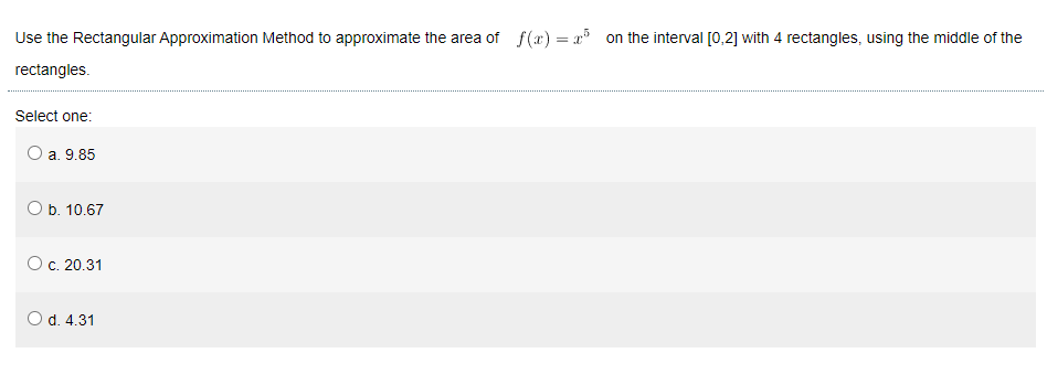 Solved Use The Rectangular Approximation Method To
