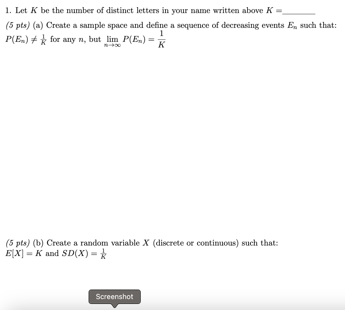 Solved 1. Let K be the number of distinct letters in your | Chegg.com