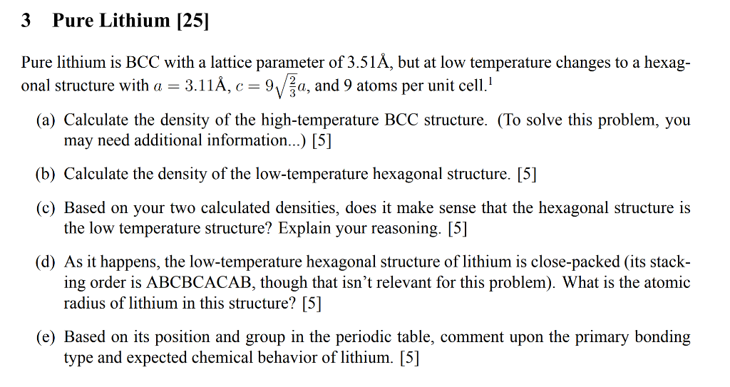 Solved Pure lithium is BCC with a lattice parameter of | Chegg.com
