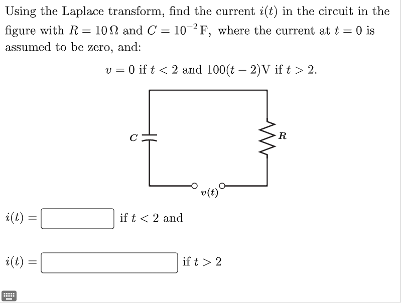 Solved Using the Laplace transform, find the current i(t) in | Chegg.com