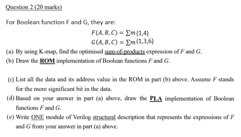 Solved Question 2 (20 marks) For Boolean function Fand G, | Chegg.com