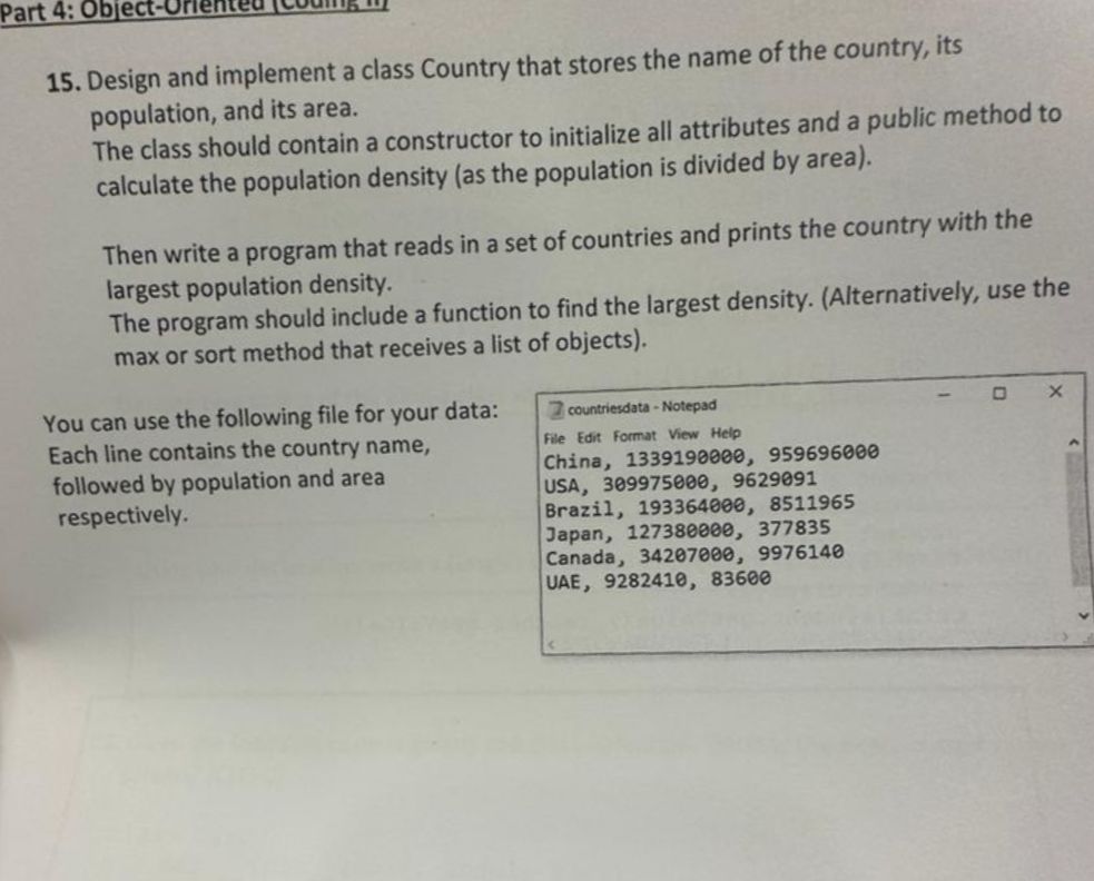 Solved 15. Design and implement a class Country that stores | Chegg.com