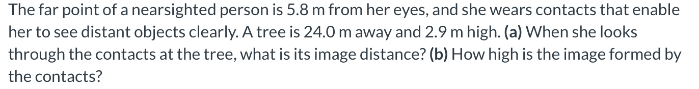 Solved The far point of a nearsighted person is 5.8 m from | Chegg.com