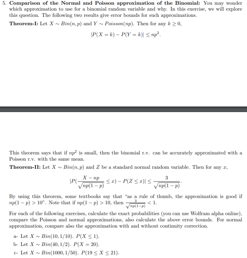 Solved 5. Comparison of the Normal and Poisson approximation | Chegg.com