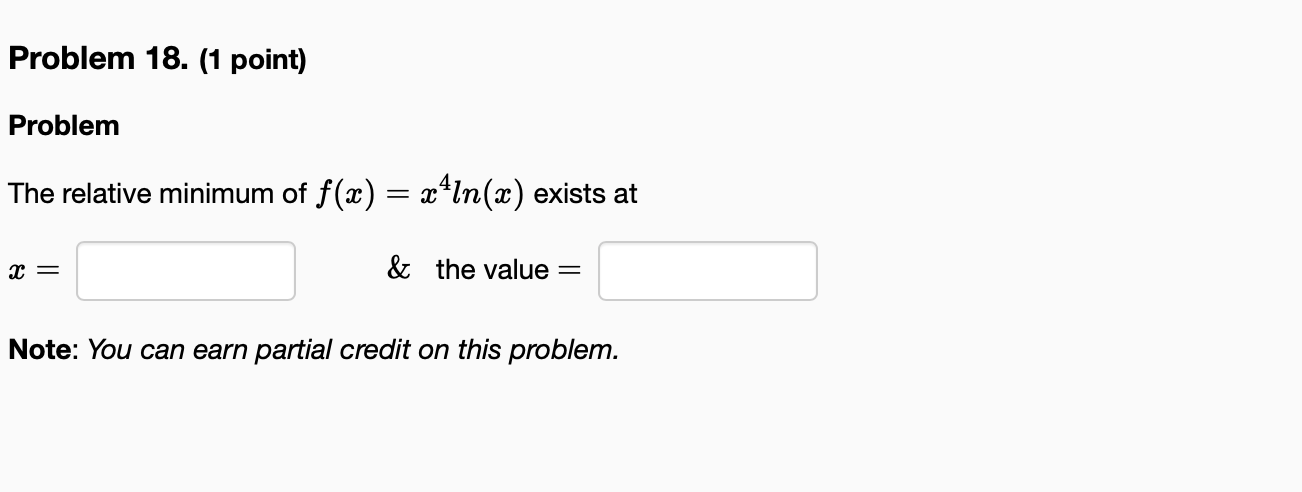 Solved Problem 18. (1 point) Problem The relative minimum of | Chegg.com