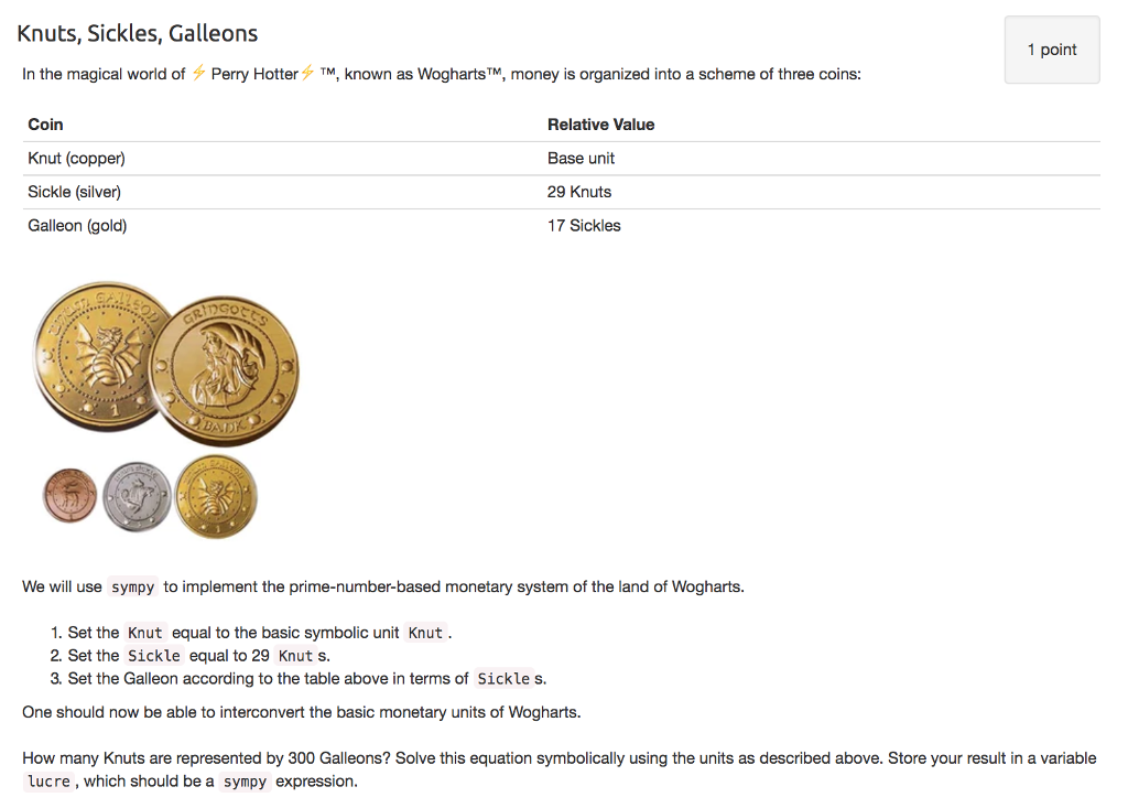 Solved Knuts, Sickles, Galleons 1 point In the magical world | Chegg.com