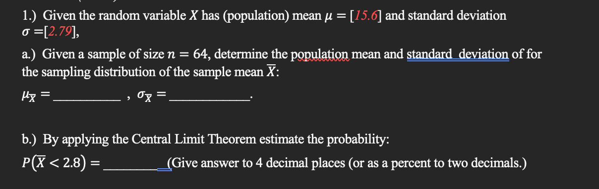 Solved 1.) Given the random variable X has (population) mean | Chegg.com