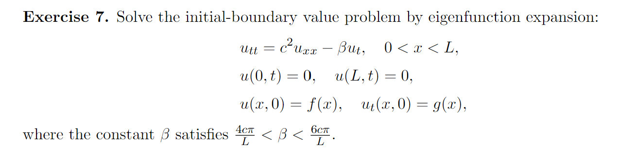 Solved Utt = Exercise 7. Solve the initial-boundary value | Chegg.com