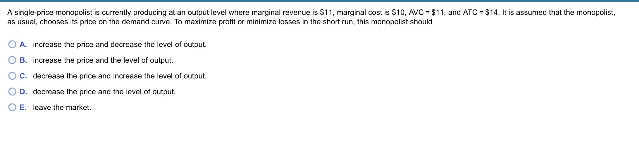 Solved A single-price monopolist is currently producing at | Chegg.com