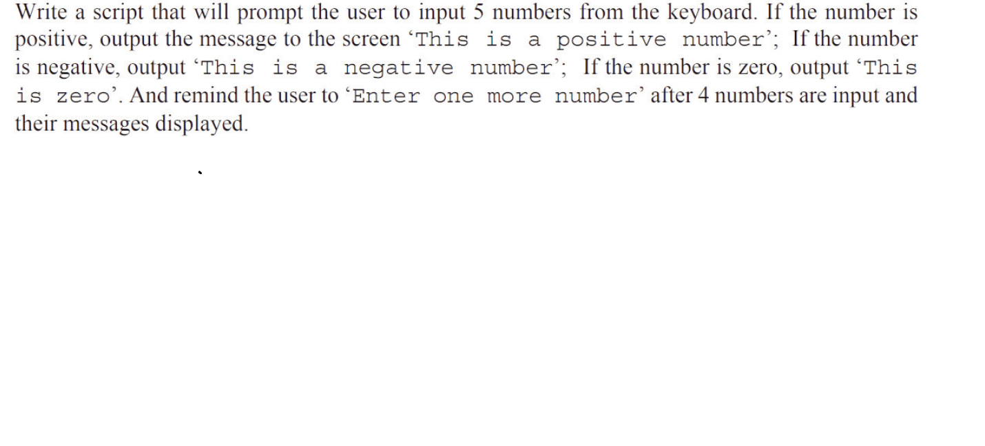 Solved Write A Script That Will Prompt The User To Input 5 6901