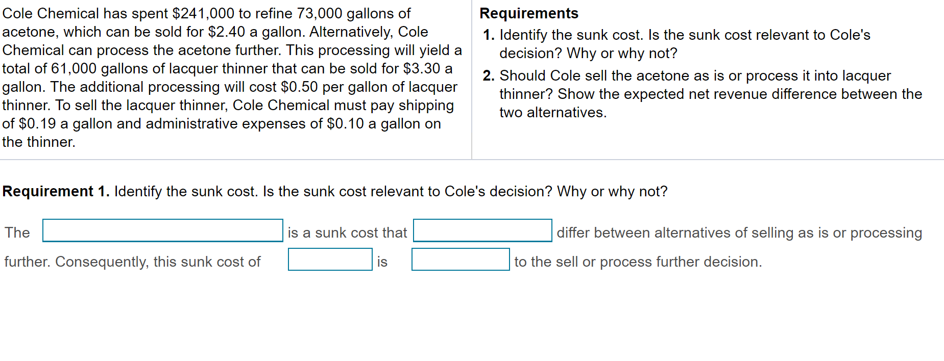 Solved Cole Chemical has spent $241,000 to refine 73,000 | Chegg.com