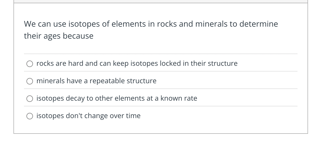 Solved We can use isotopes of elements in rocks and minerals | Chegg.com