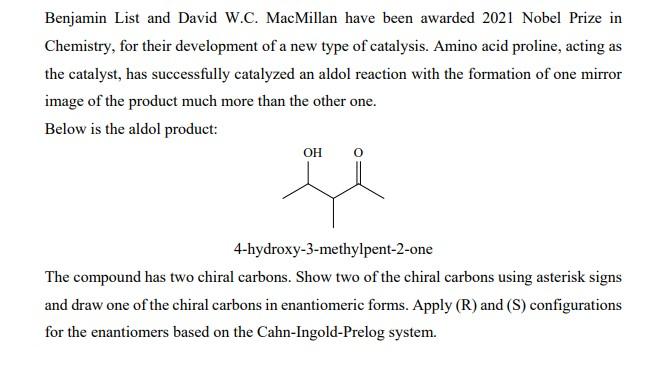 Solved Benjamin List and David W.C. MacMillan have been | Chegg.com