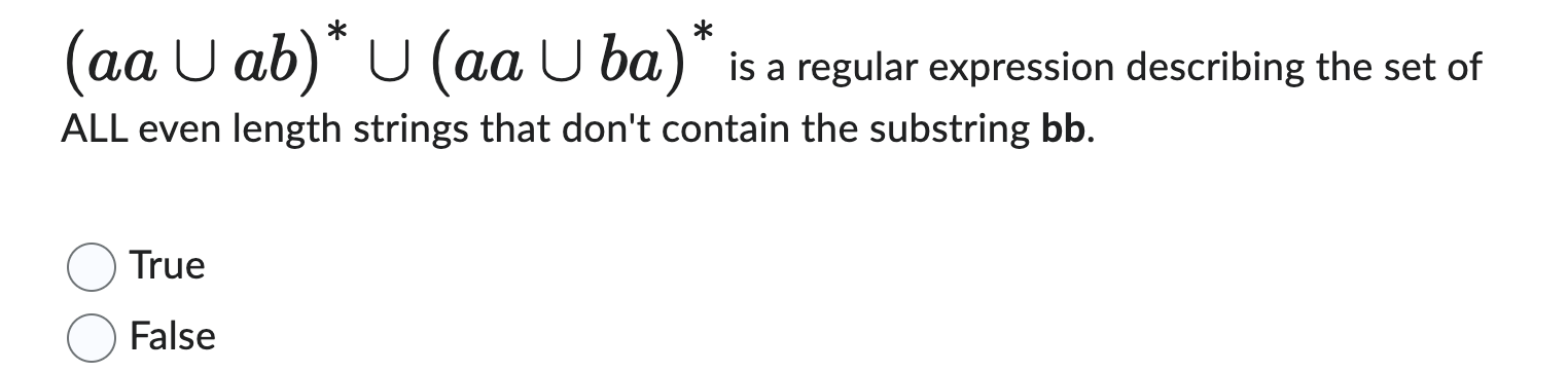 Solved (aa∪ab)*∪(aa∪ba)* ﻿is a regular expression describing | Chegg.com