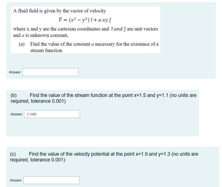 Solved A fluid field is given by the vector of velocity V = | Chegg.com