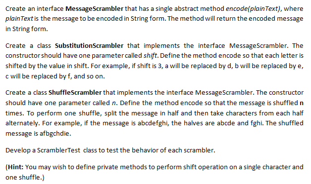 Solved Create an interface Message Scrambler that has a | Chegg.com