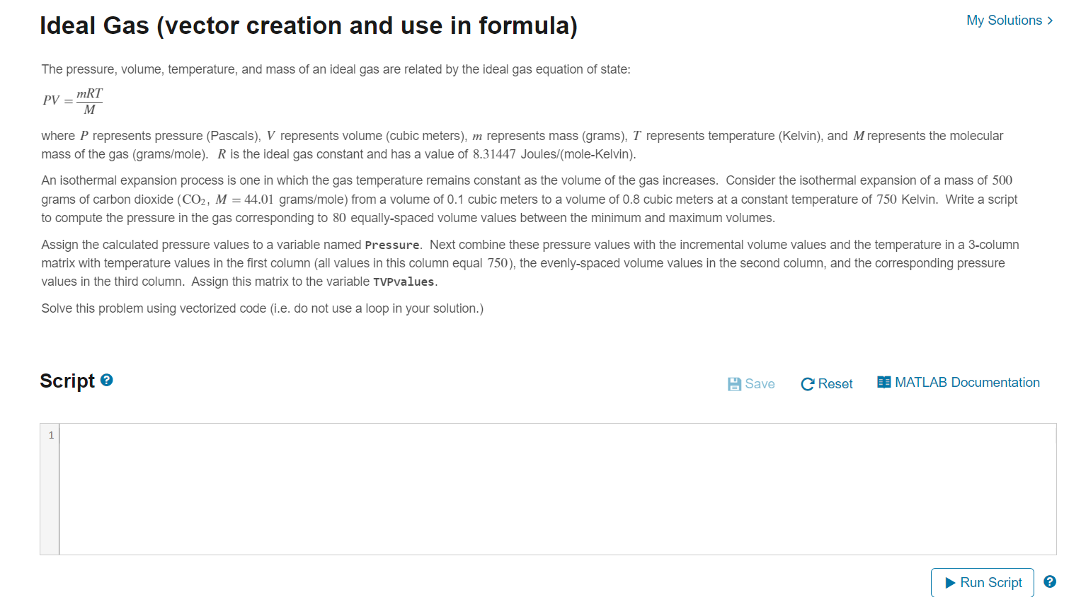 Solved Ideal Gas (vector creation and use in formula)The | Chegg.com