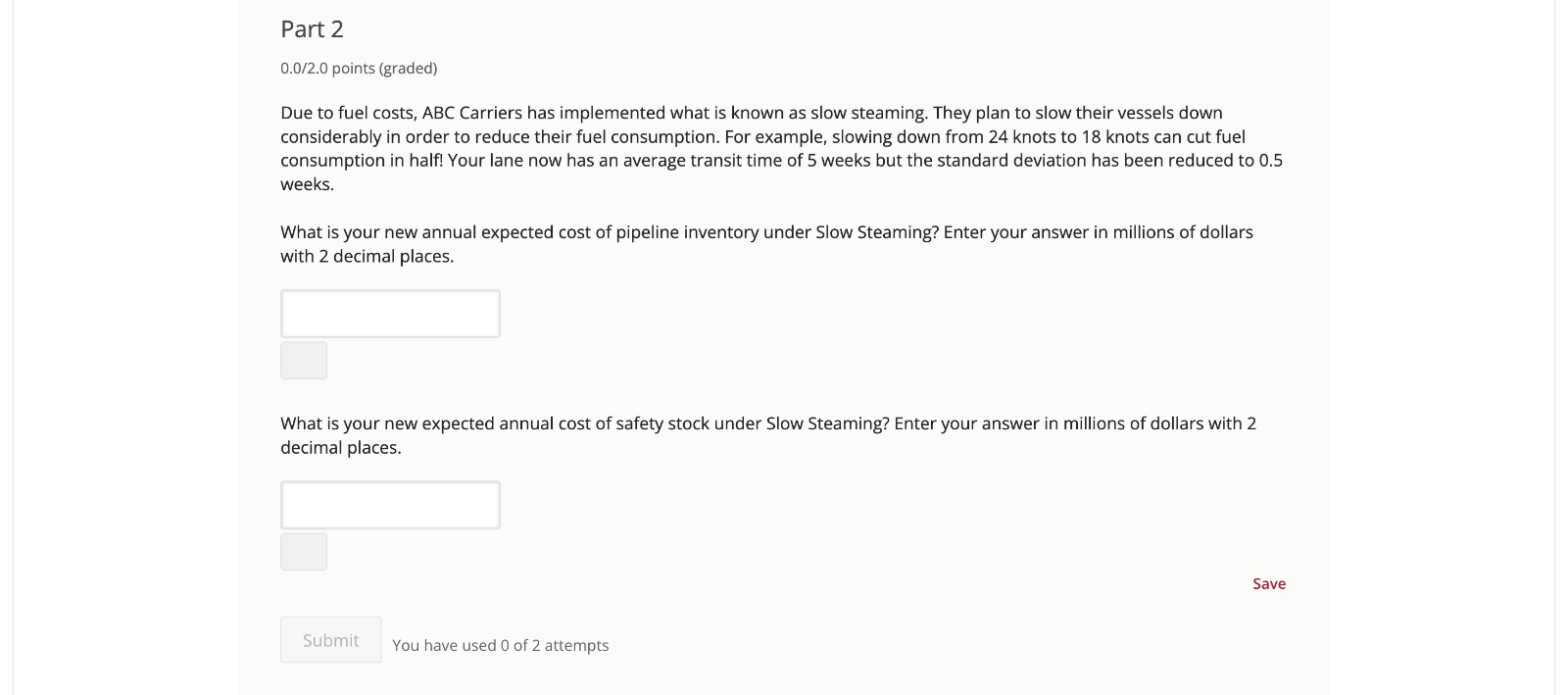 Solved Slow Steaming You are in charge of inbound | Chegg.com