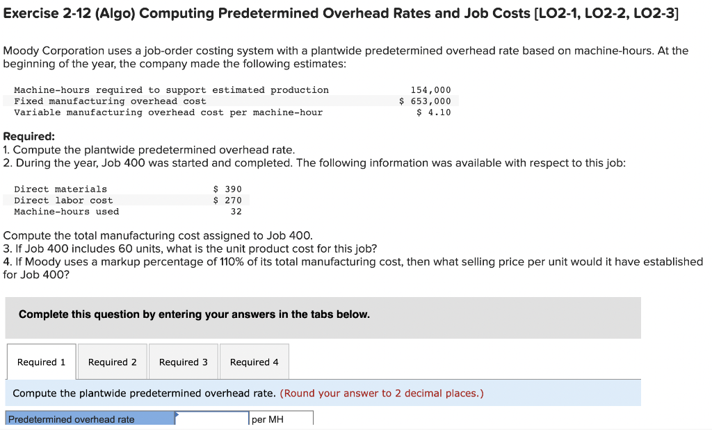 Solved Exercise 2-12 (Algo) Computing Predetermined Overhead | Chegg.com