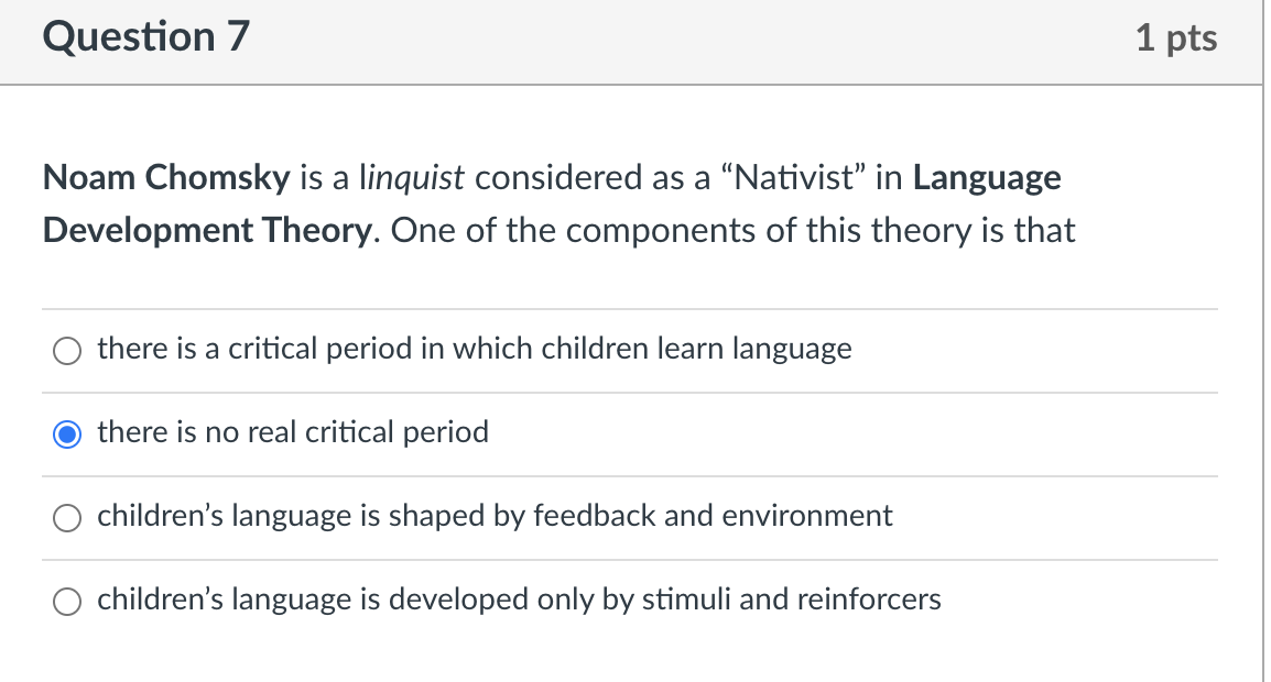 Solved Question 7 1 pts Noam Chomsky is a linguist | Chegg.com