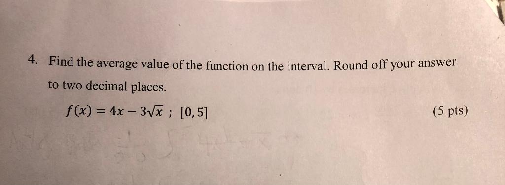 Solved Find the average value of the function on the | Chegg.com