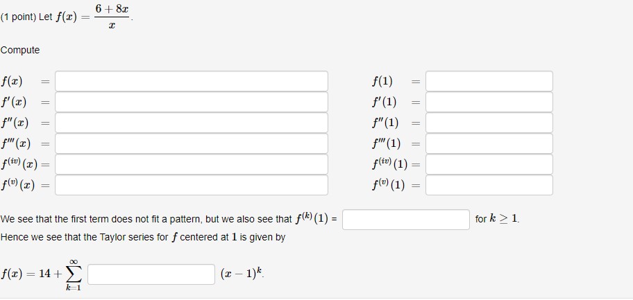 Solved (1 point) Let f(x)=x6+8x. Compute | Chegg.com