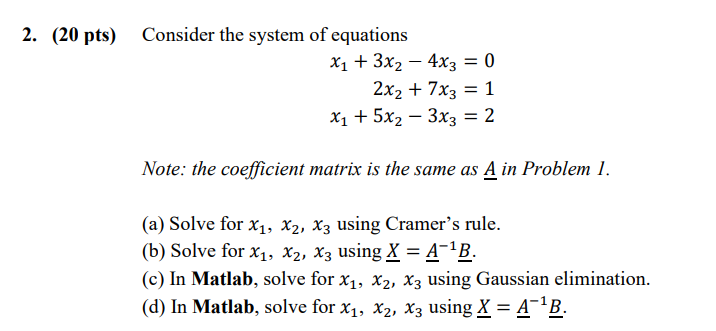 Solved 2. (20 pts) Consider the system of equations | Chegg.com