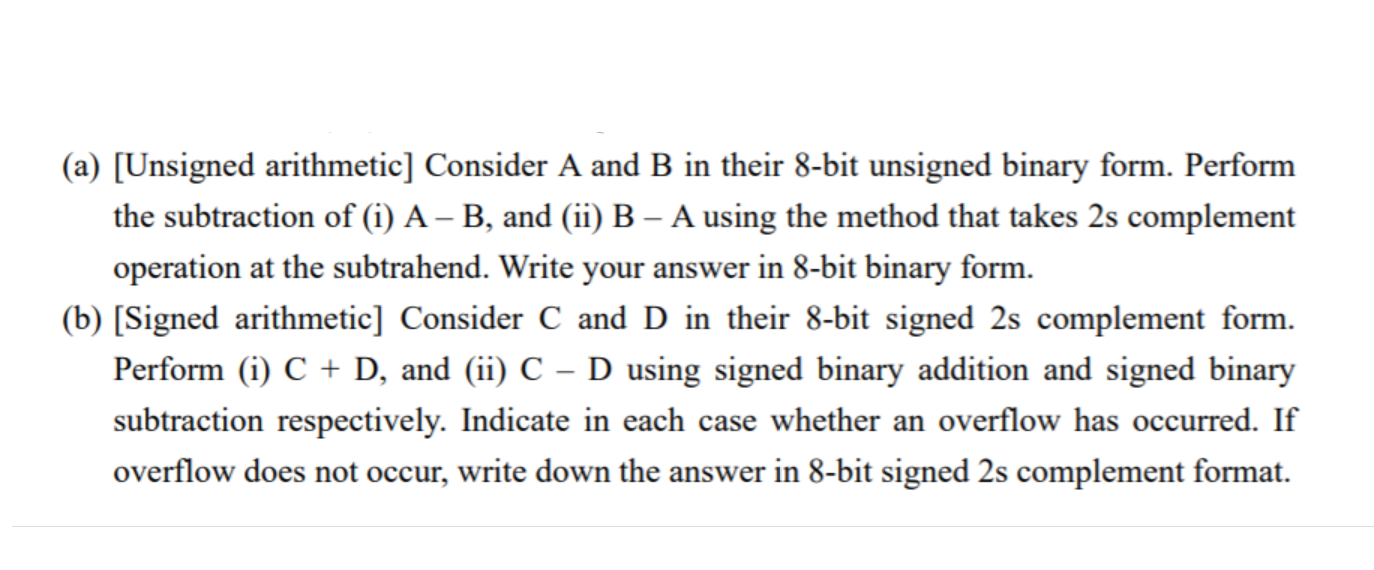 Solved (a) [Unsigned arithmetic] Consider A and B in their | Chegg.com