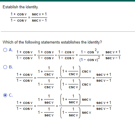 Solved Establish the identity. 1 + cos V secv +1 1 - COS v | Chegg.com