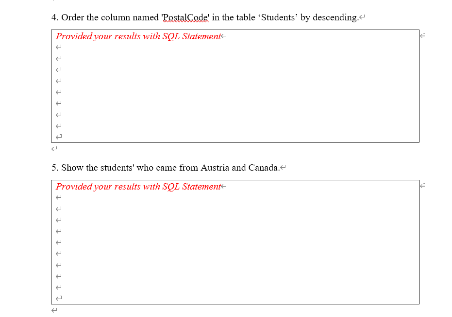 Solved 1. Create new tables named 'Students', consisting of | Chegg.com