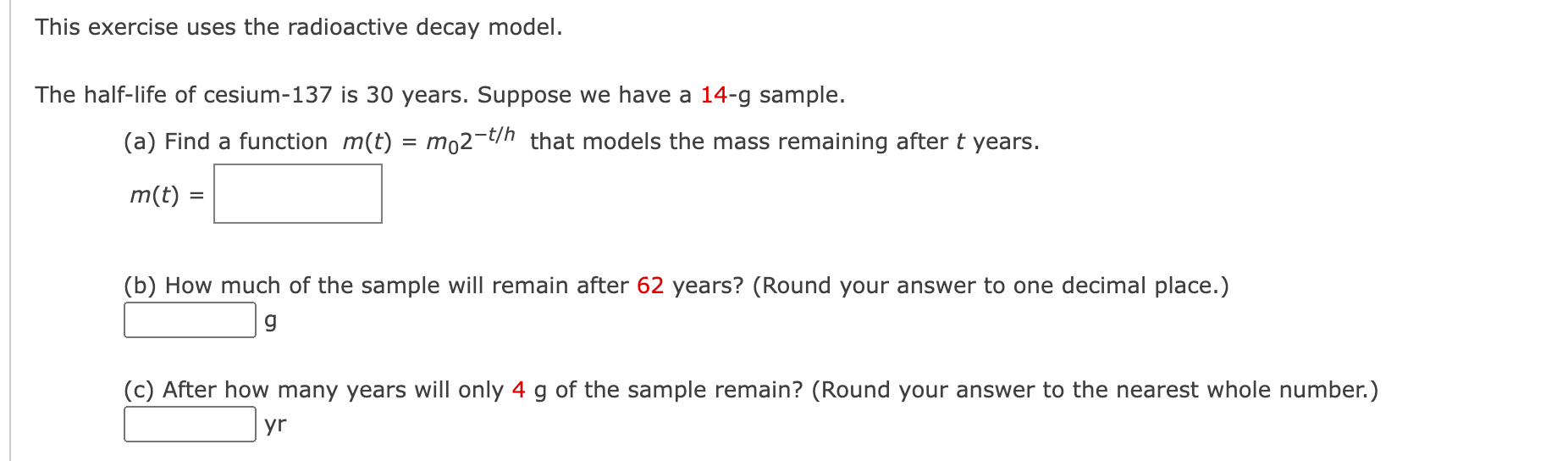 Solved This exercise uses the radioactive decay model.The | Chegg.com