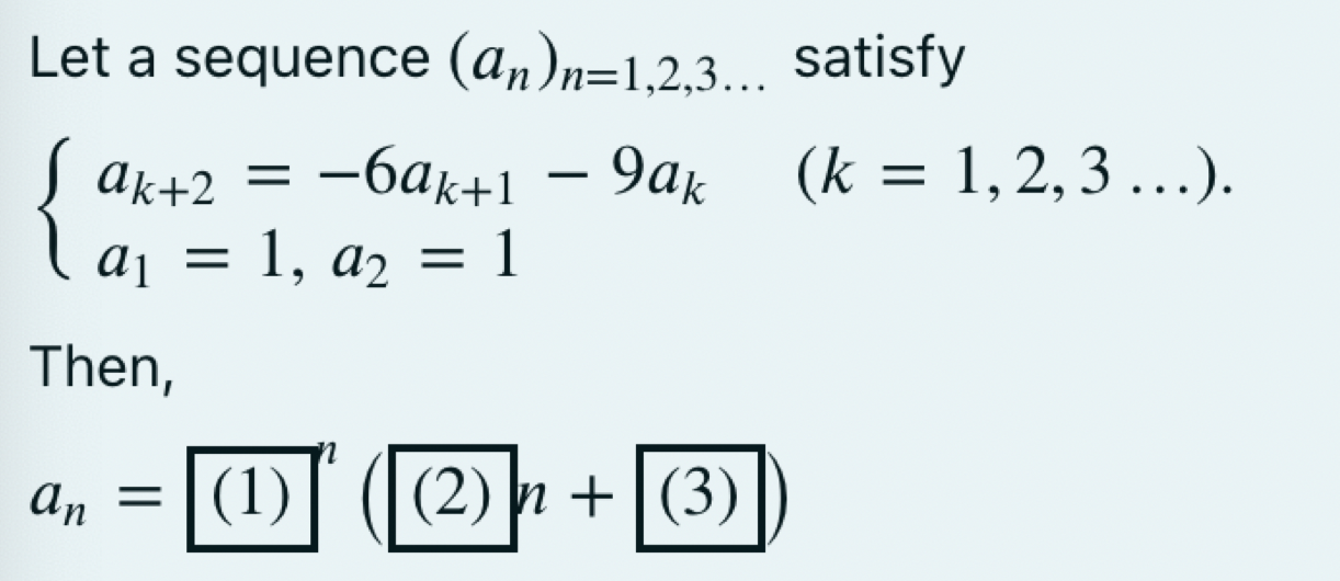 Solved Let a sequence (an)n=1,2,3… satisfy | Chegg.com