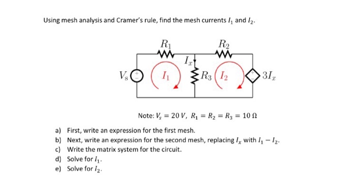Solved Using mesh analysis and Cramer's rule, find the mesh | Chegg.com