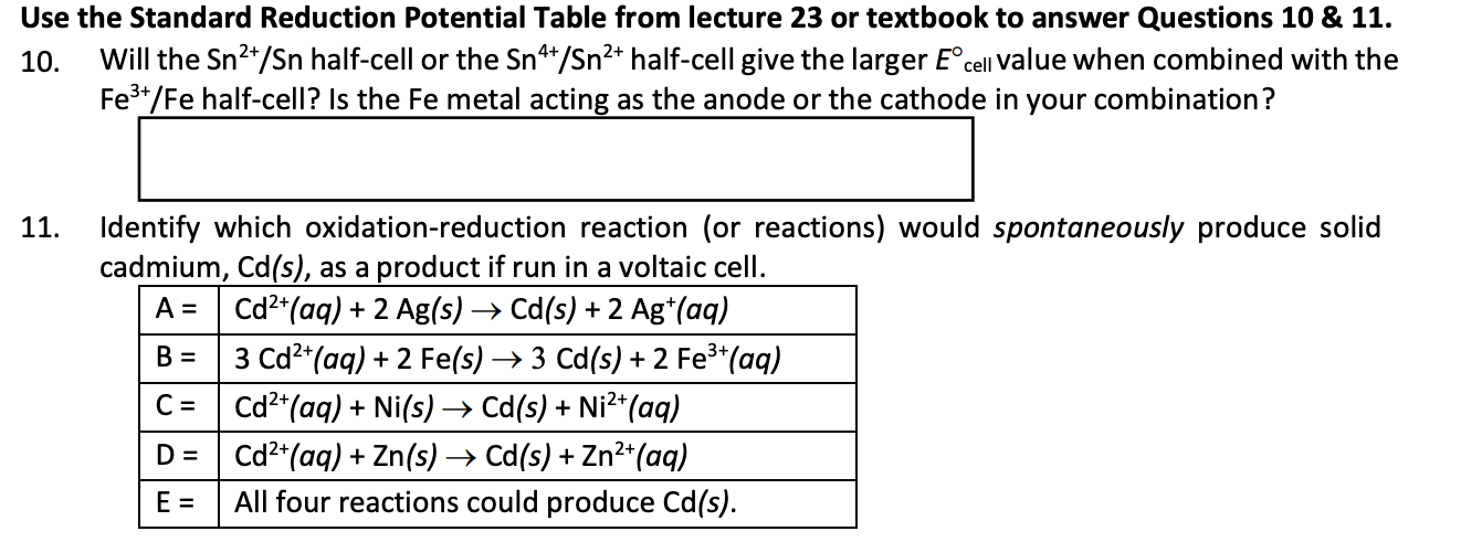 Solved Use the Standard Reduction Potential Table from | Chegg.com