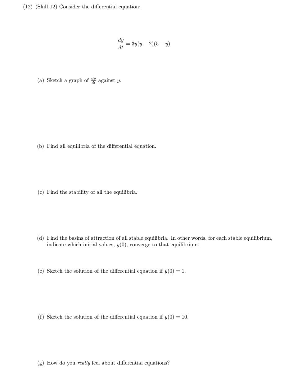 Solved (12) (Skill 12) Consider the differential equation: | Chegg.com