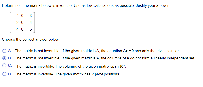 Solved Determine if the matrix below is invertible. Use as | Chegg.com