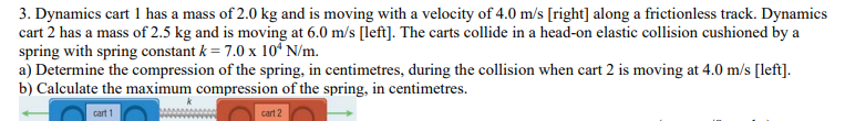 Solved 3. Dynamics cart 1 has a mass of 2.0 kg and is moving | Chegg.com