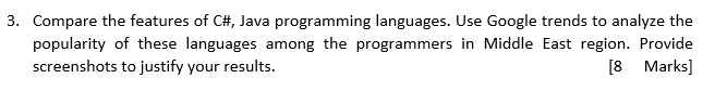 Solved 3. Compare the features of C#, Java programming | Chegg.com