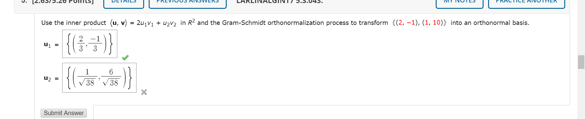 Solved Use the inner product (u, v) = 2u1V1 + 42V2 in R2 and | Chegg.com