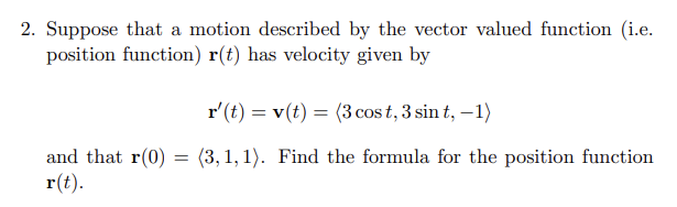 Solved 2. Suppose that a motion described by the vector | Chegg.com