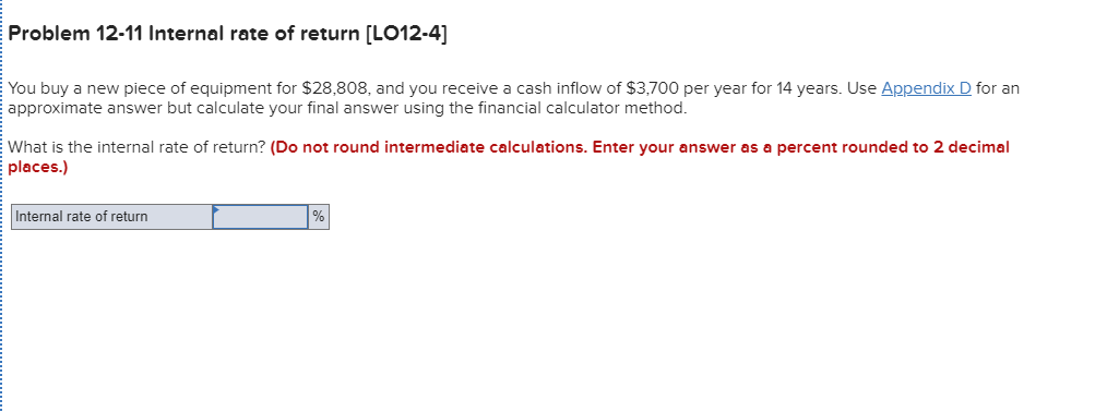 Solved Problem 12-11 Internal rate of return [LO12-4] You | Chegg.com