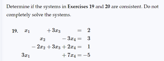 Solved Determine if the systems in Exercises 19 and 20 are | Chegg.com